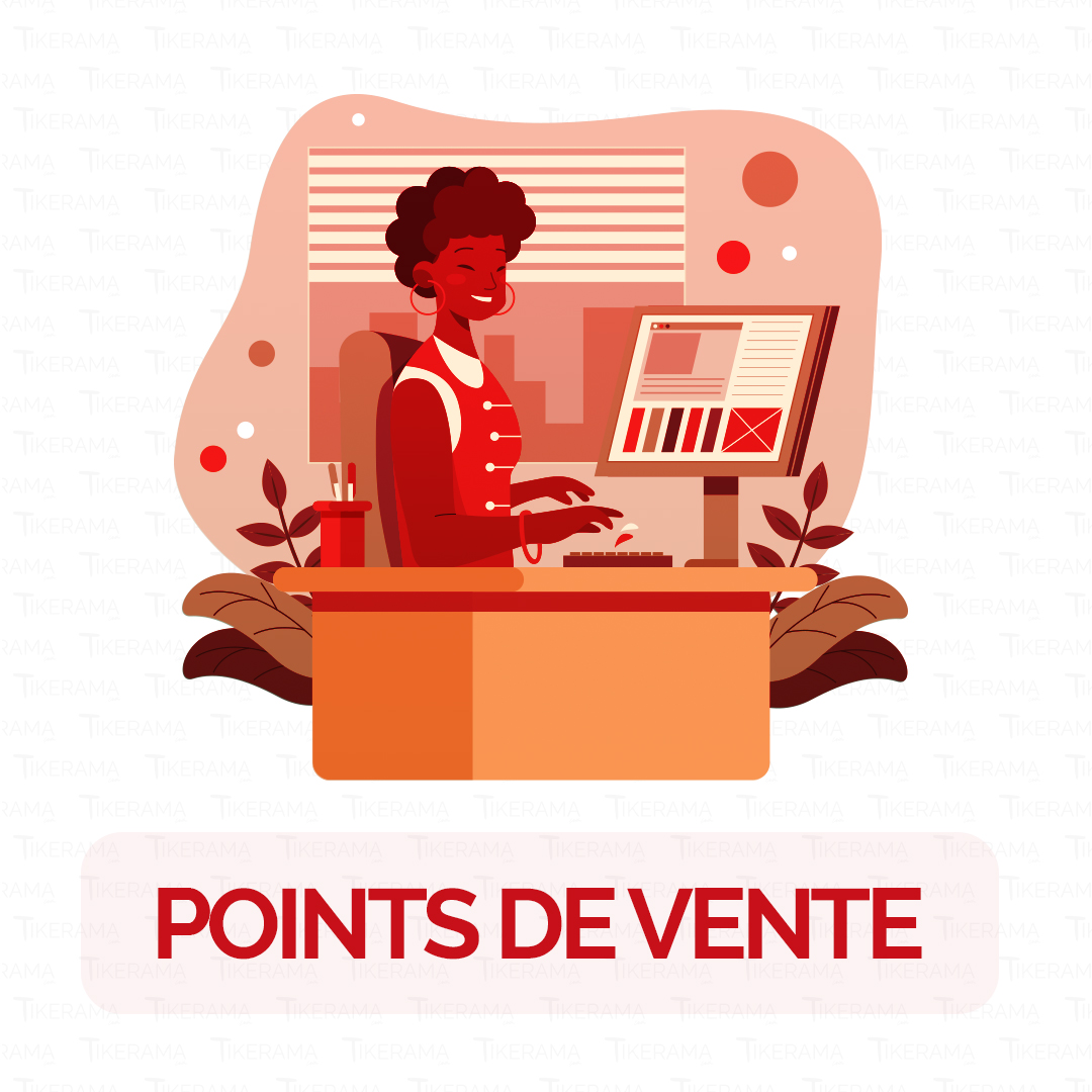 Points de vente physique | TIKERAMA